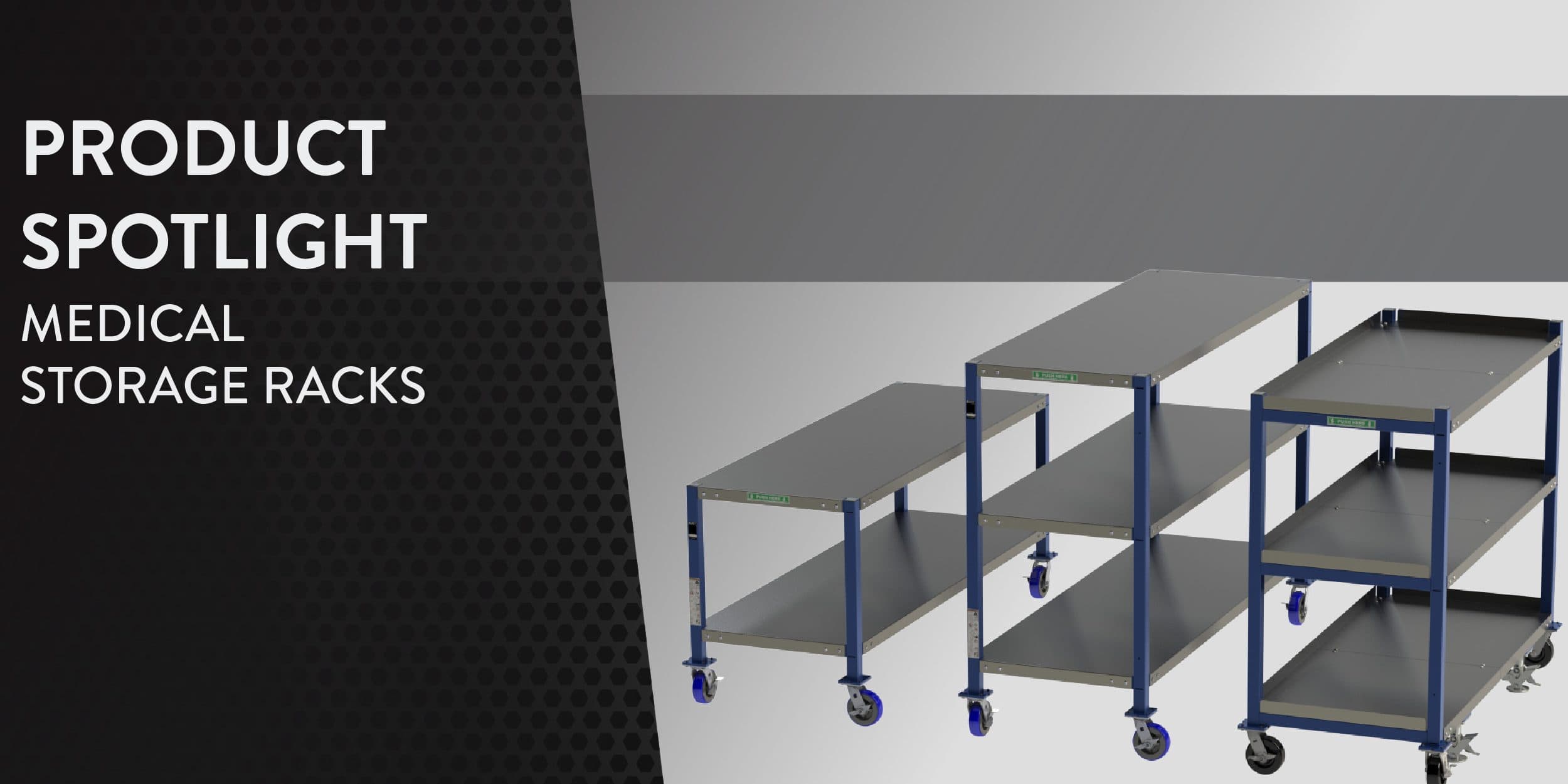 Product Spotlight – Medical Storage Racks - BUILT Systems